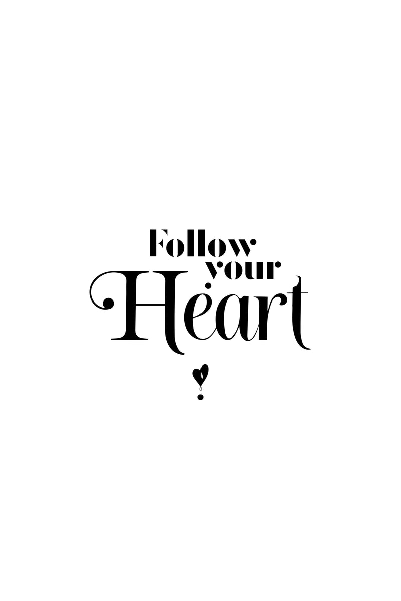 Follow Your Heart| Poster – bohoboxin